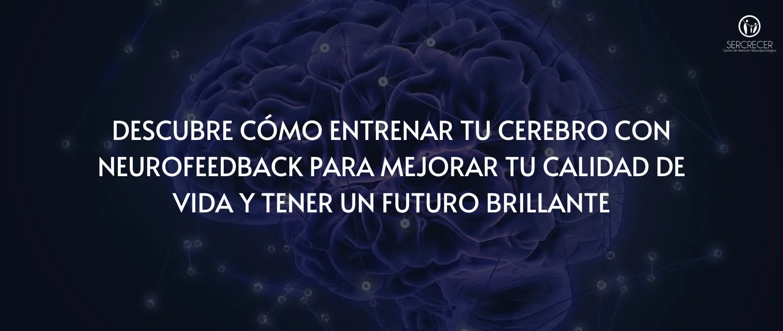 Neurofeedback | Neurosercrecer